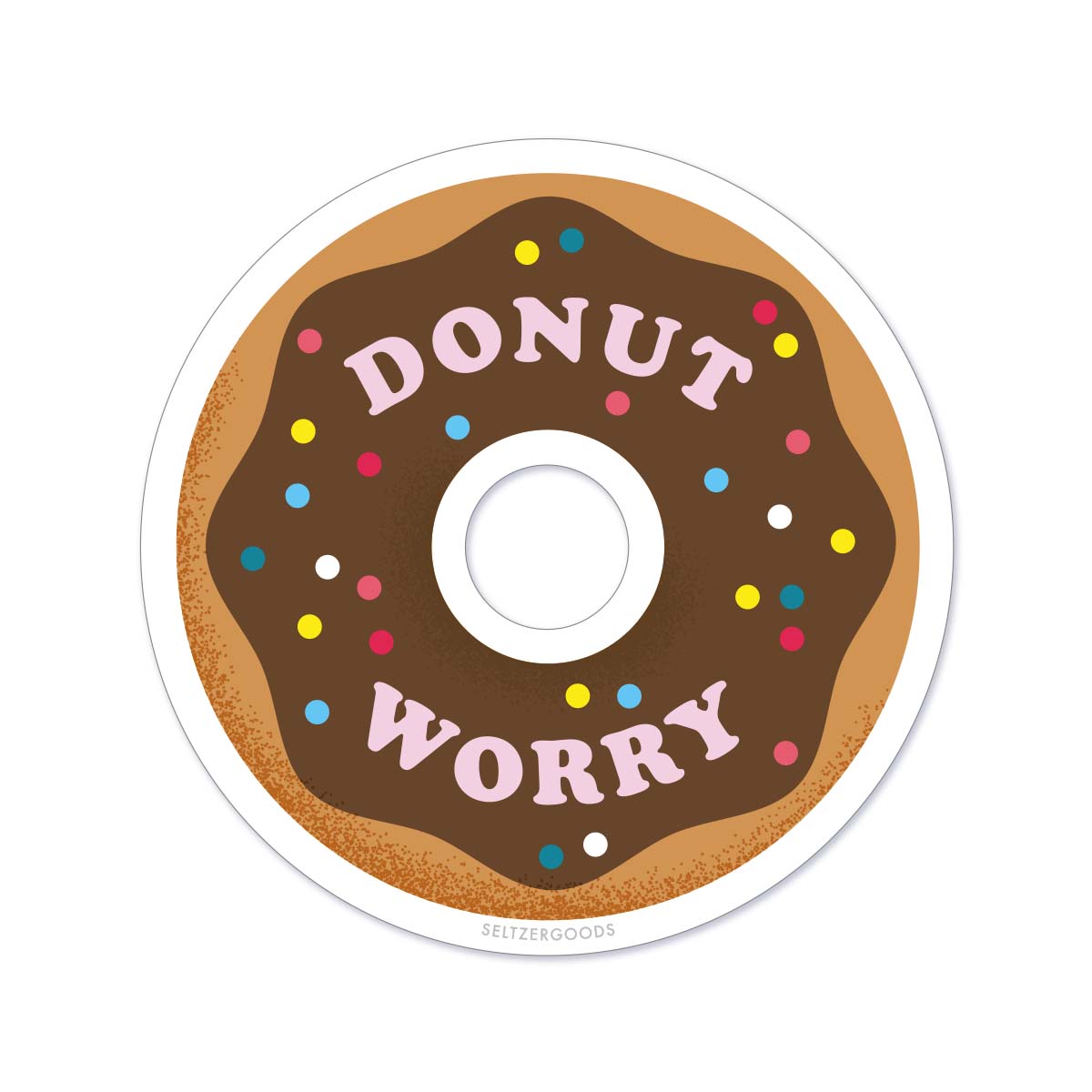 Donut Worry Sticker | Seltzer Goods